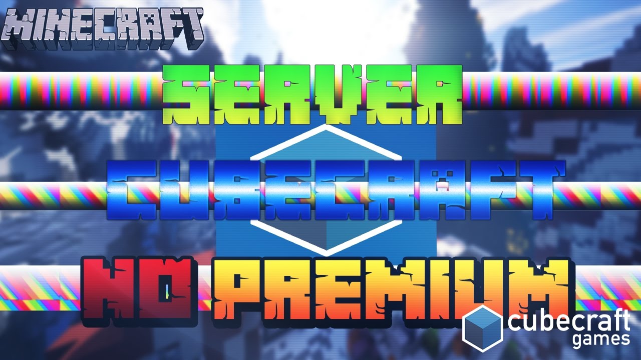 SERVER CUBECRAFT NO PREMIUM 1.8 |2016| - YouTube