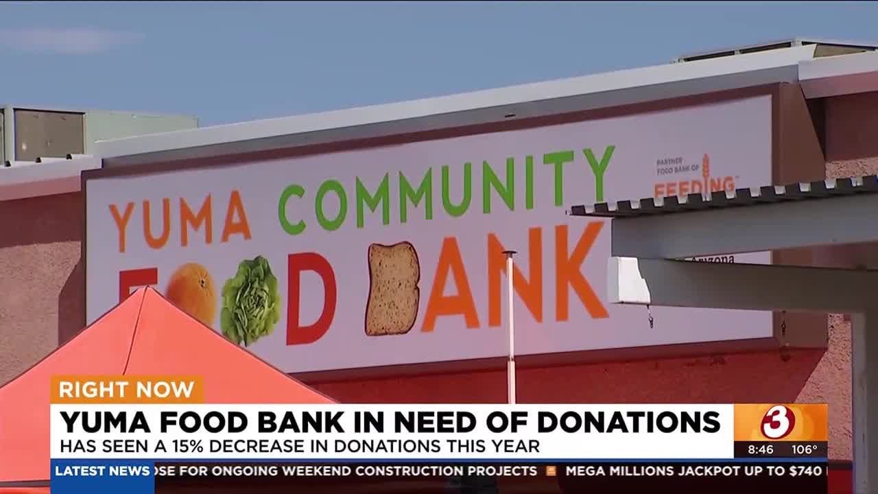 Yuma food bank asks public for help after seeing 15% decrease in ...