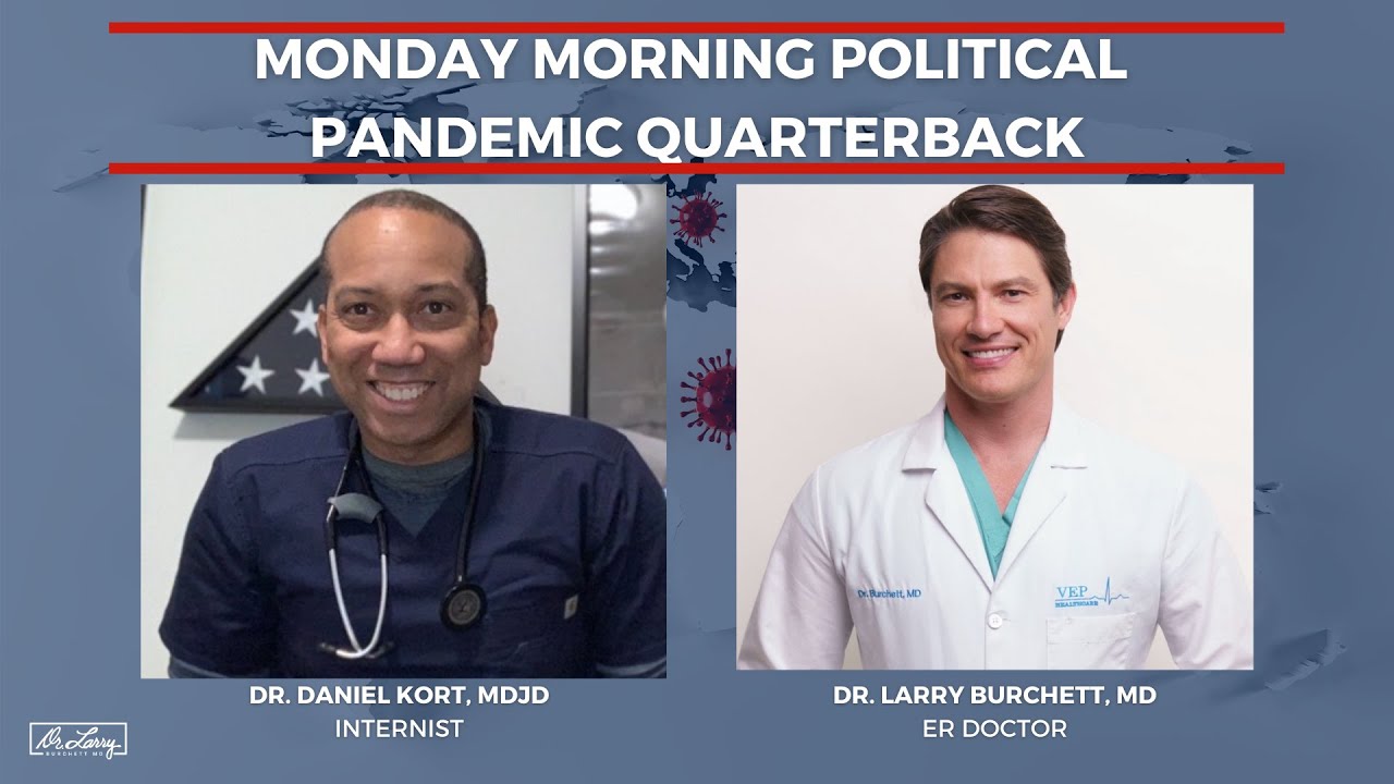 Monday Morning Political Quarterback: Dr. Kermit Jones MDJD & Dr. Larry ...