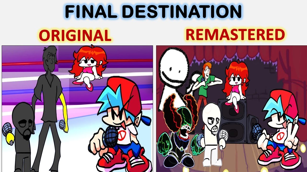 FNF But - Final Destination Original VS Remastered - YouTube