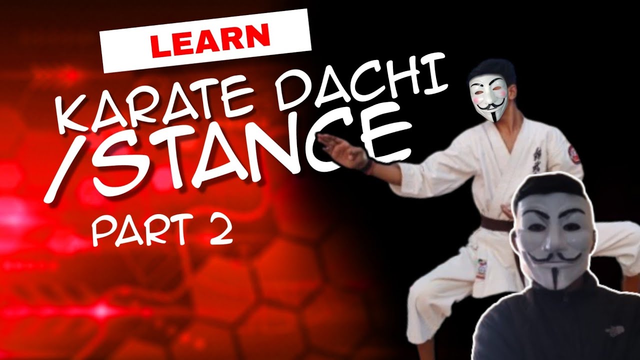 Karate Dachi | Part 2 | Karate Basic Technique | Karate Class 4 ...