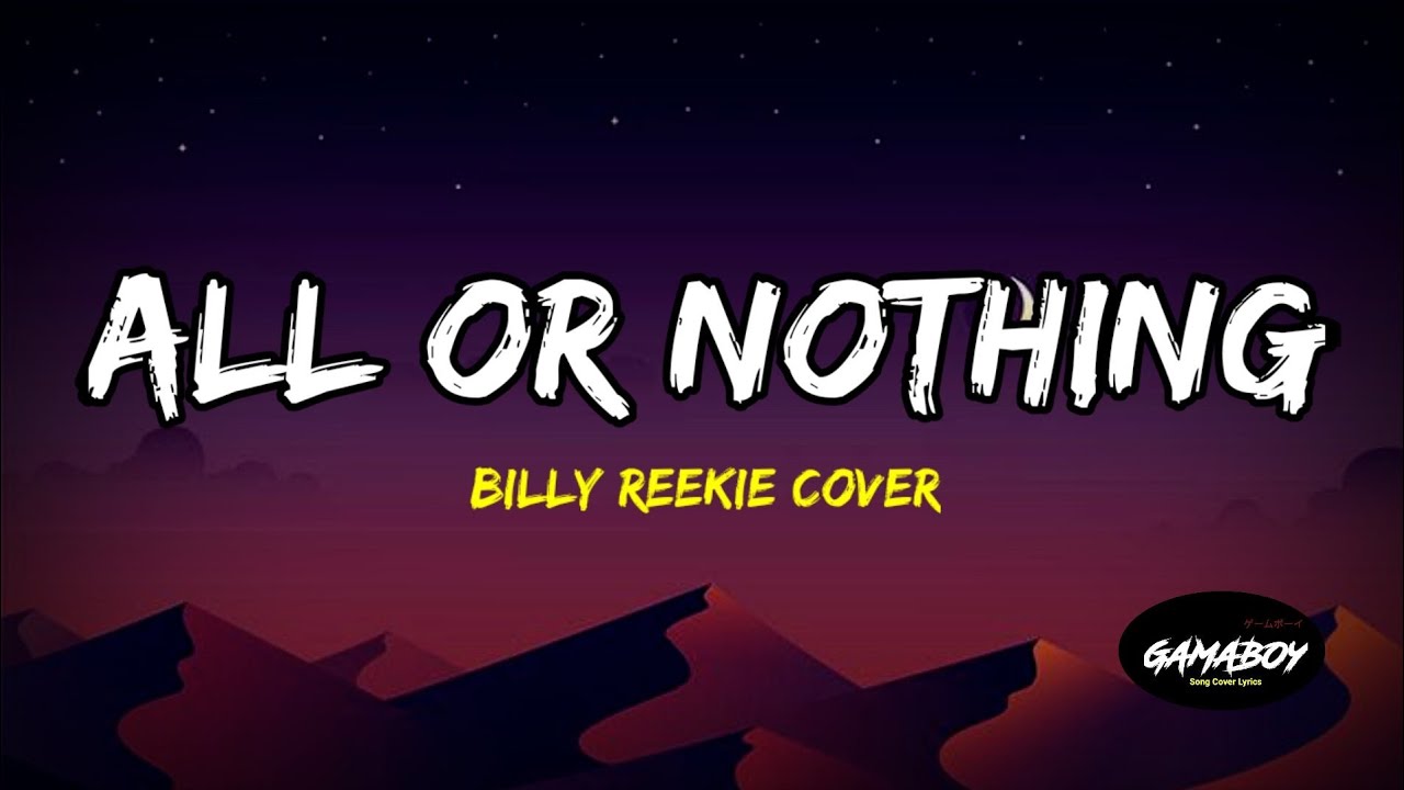 Billy Reekie - All or Nothing (Song Cover) - YouTube