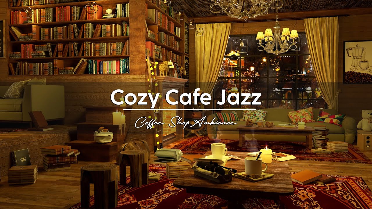 Cozy Jazz Music & Coffee Shop Bookstore Ambience with Relaxing Smooth ...