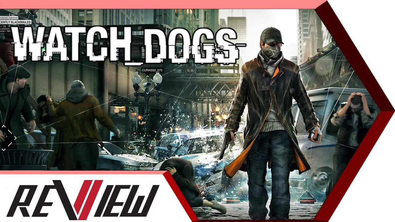 Watch Dogs Review - ViiTCHA - YouTube
