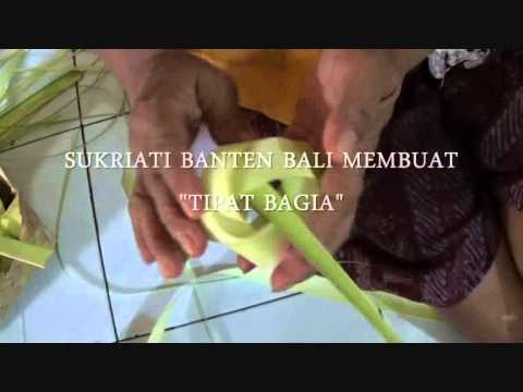 Banten Bali - Cara Membuat Tipat Bagia - YouTube