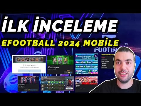 İLK İNCELEME ️‍🔥 EFOOTBALL 2024 MOBİLE ️‍🔥 GELENLER & HEDİYELER & DEĞİŞENLER & KAMPANYALAR