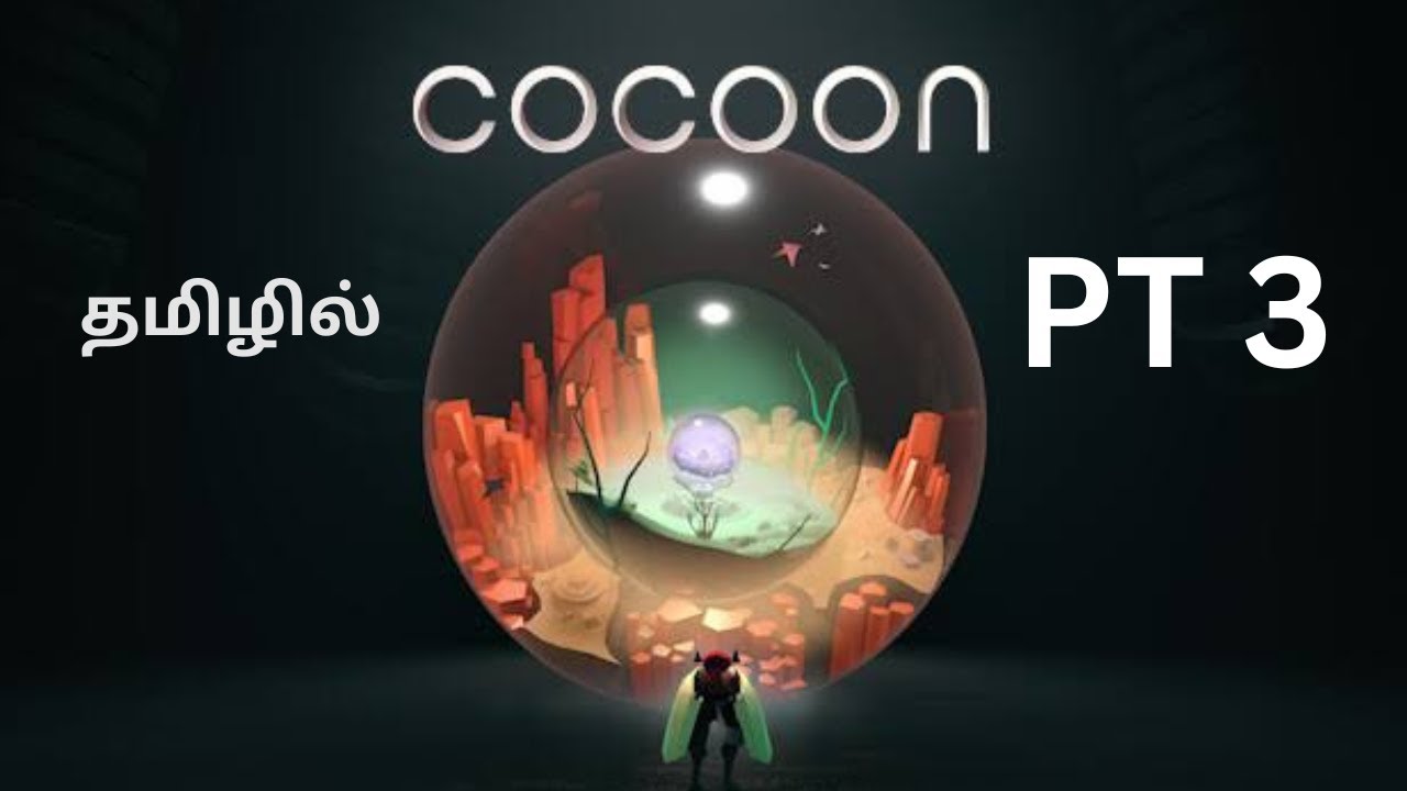 கூடு - Cocoon Indie Game Pt 3 Tamil | Gaming Bharathi - YouTube