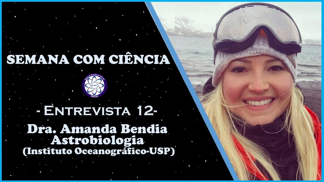 AMANDA BENDIA - SEMANA COM CIÊNCIA (NUPESC 12) - YouTube