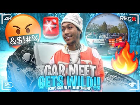 CAR SHOW GONE WILD!! (LIL MEECH BMF)(COPS CALLED) - YouTube