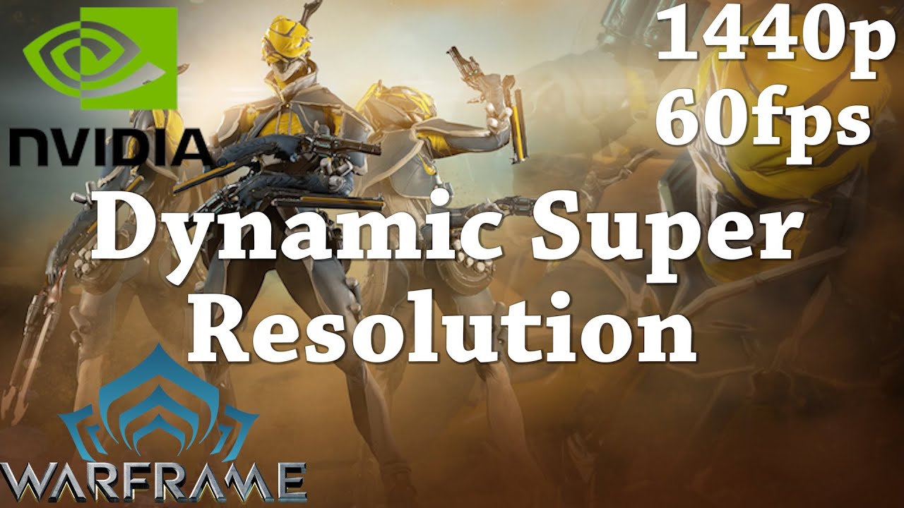 Warframe | Dynamic Super Resolution (DSR) 1440p/60fps - YouTube