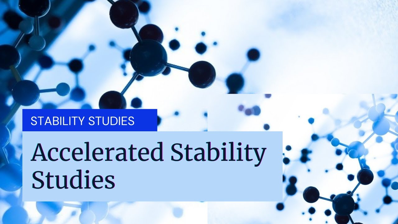 Accelerated Stability Studies - YouTube