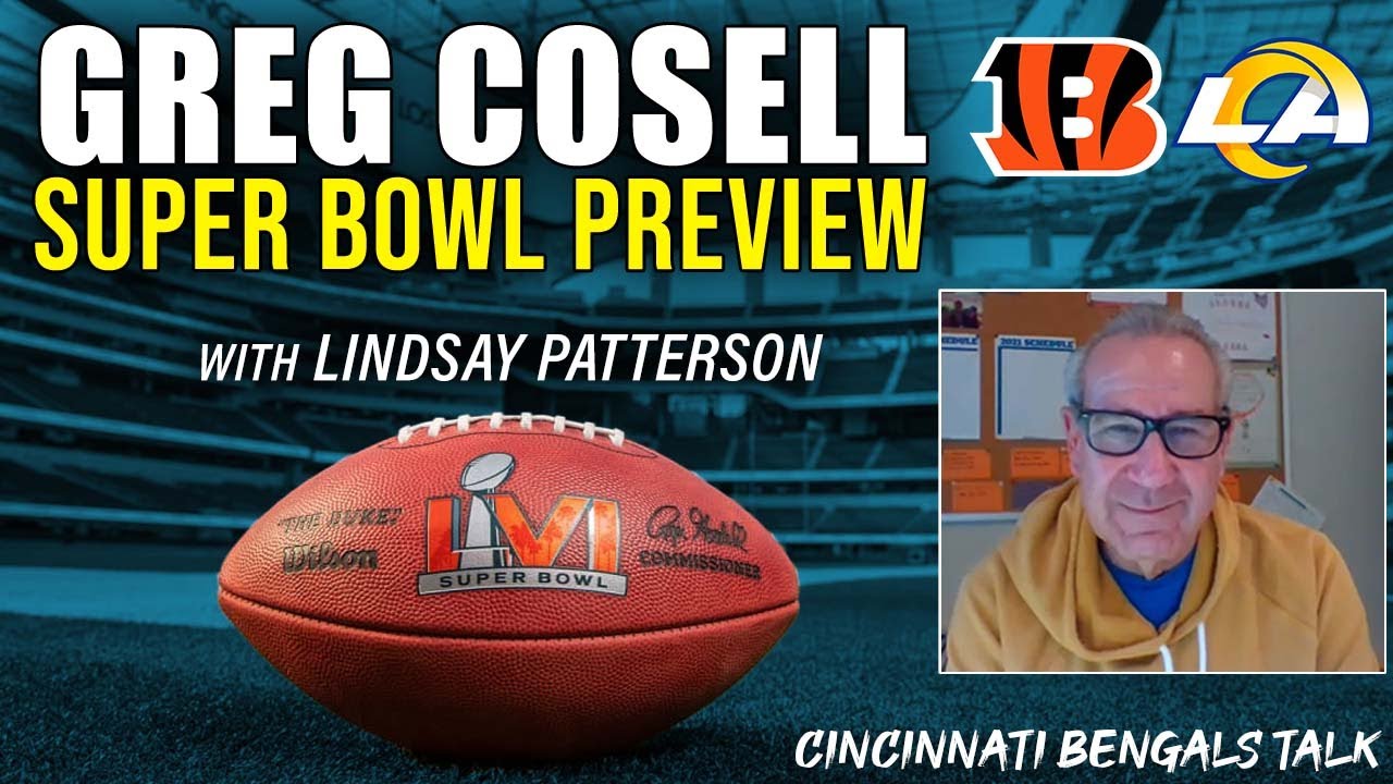 Bengals vs. Rams Analysis with Greg Cosell of NFL Films | Super Bowl ...