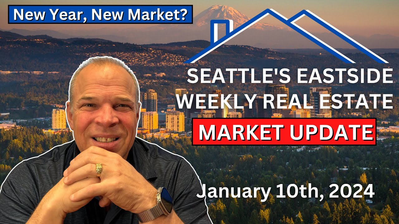 New Year, New Market? Seattle's Eastside Real Estate Market Update 1-10 ...