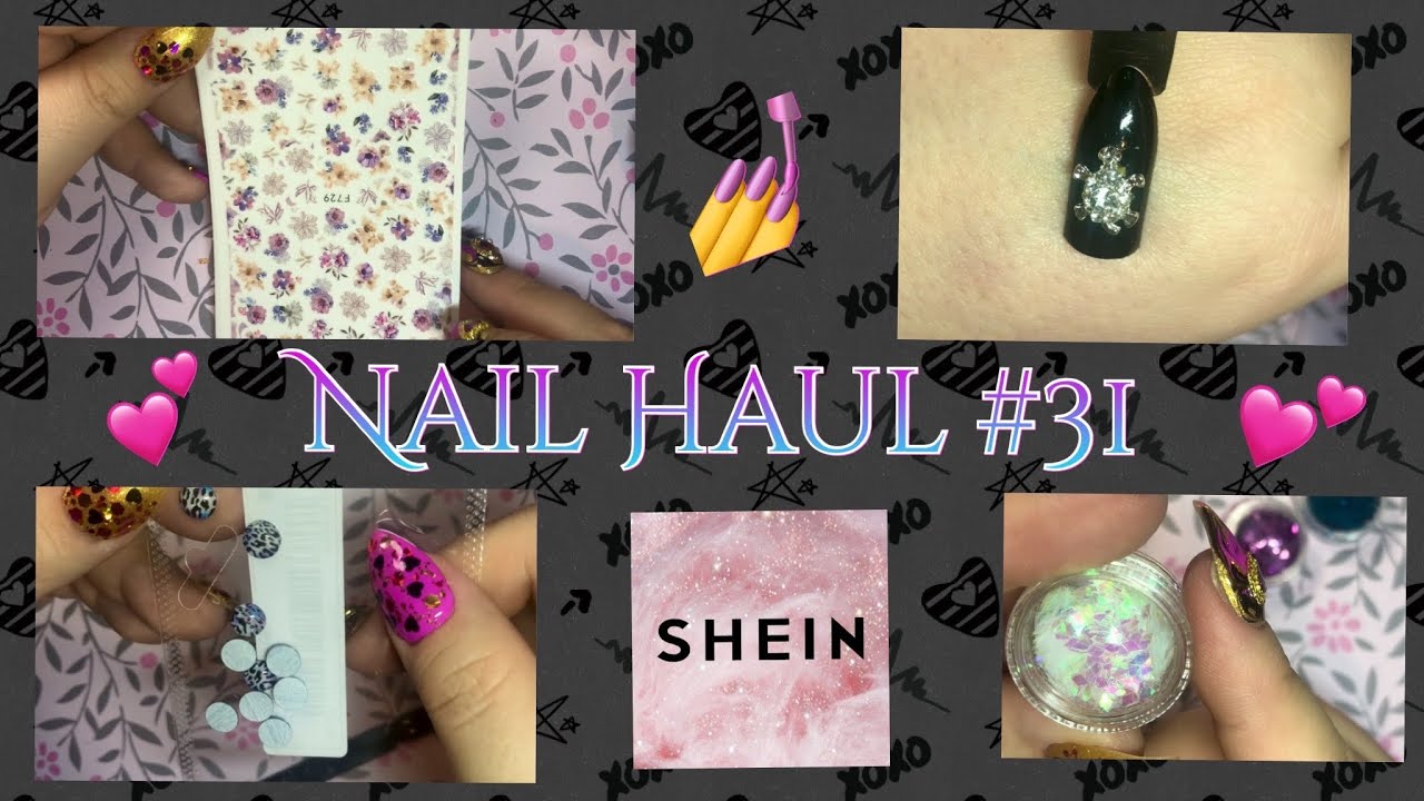 Nail Haul #31 - SHEIN | Nail Art Items - YouTube