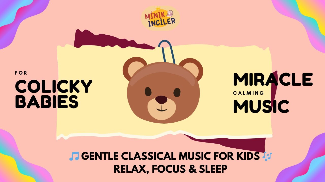 🎵 Gentle Classical Music for Kids – Relax, Focus & Sleep 🎶 | MIRACLE ...