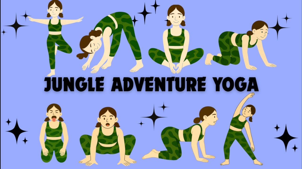 Jungle Adventure Yoga — 12 Fun Animal Poses for Kids | Yoga for ...