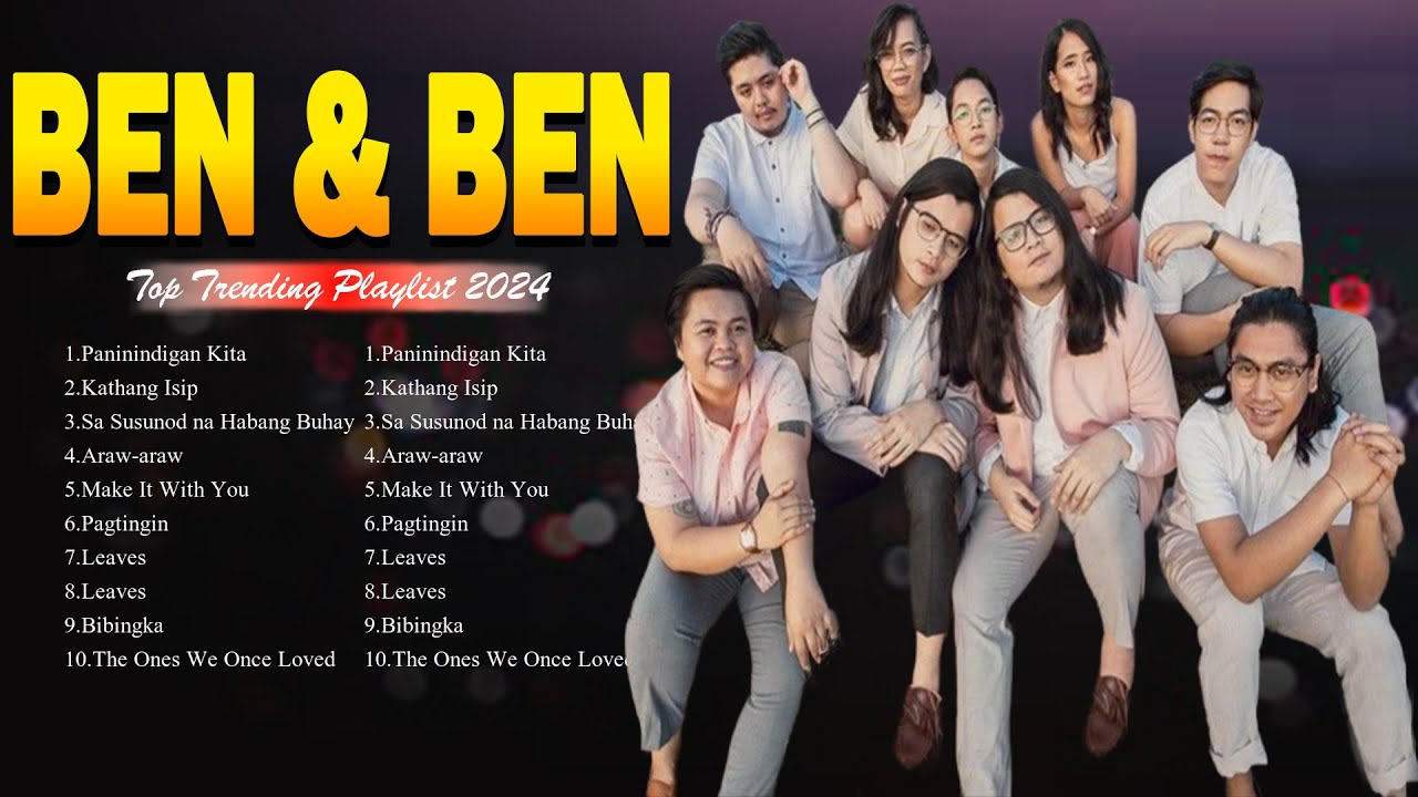 Ben & Ben ~ Full Album OPM tagalog Love Songs ~ Ben & Ben ~ MIX Songs ...