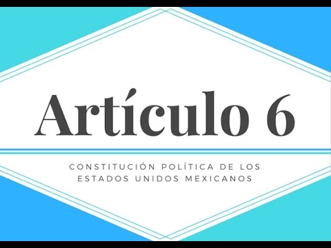 Artículo 6 Constitucional - YouTube