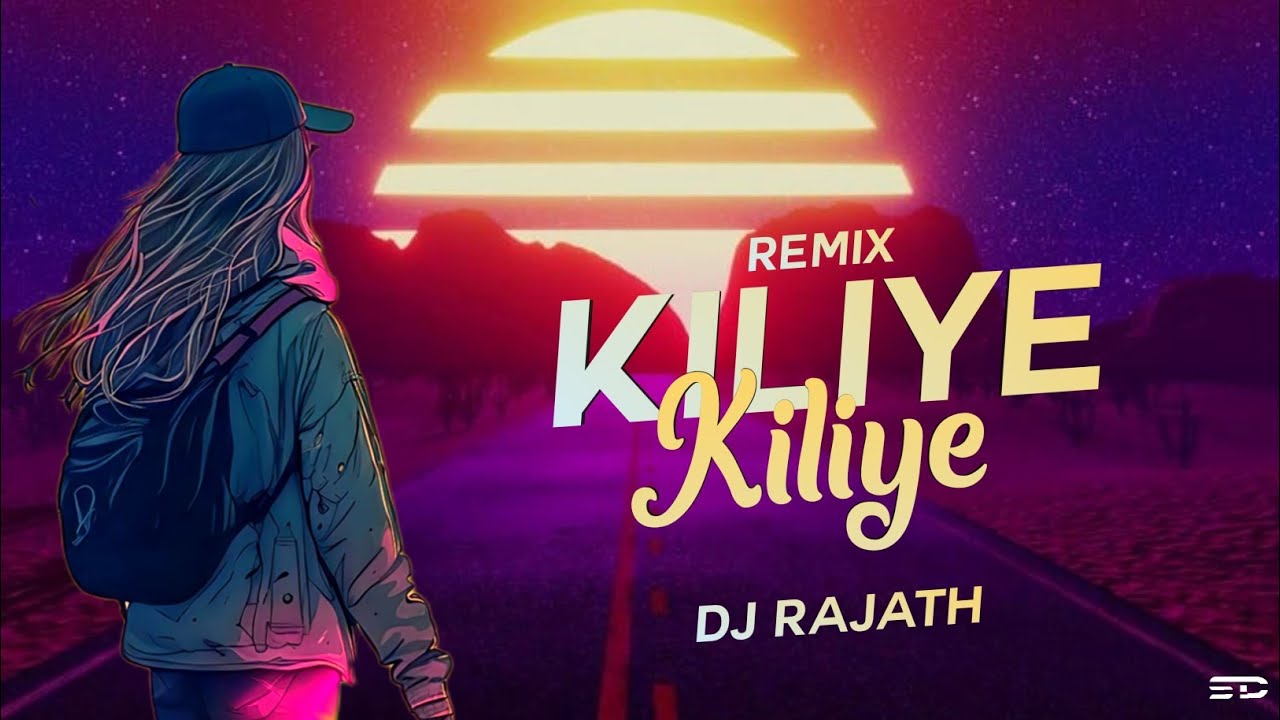 KILIYE KILIYE | REMIX | DJ RAJATH | DOWNLOAD LINK IN DESCRIPTION - YouTube