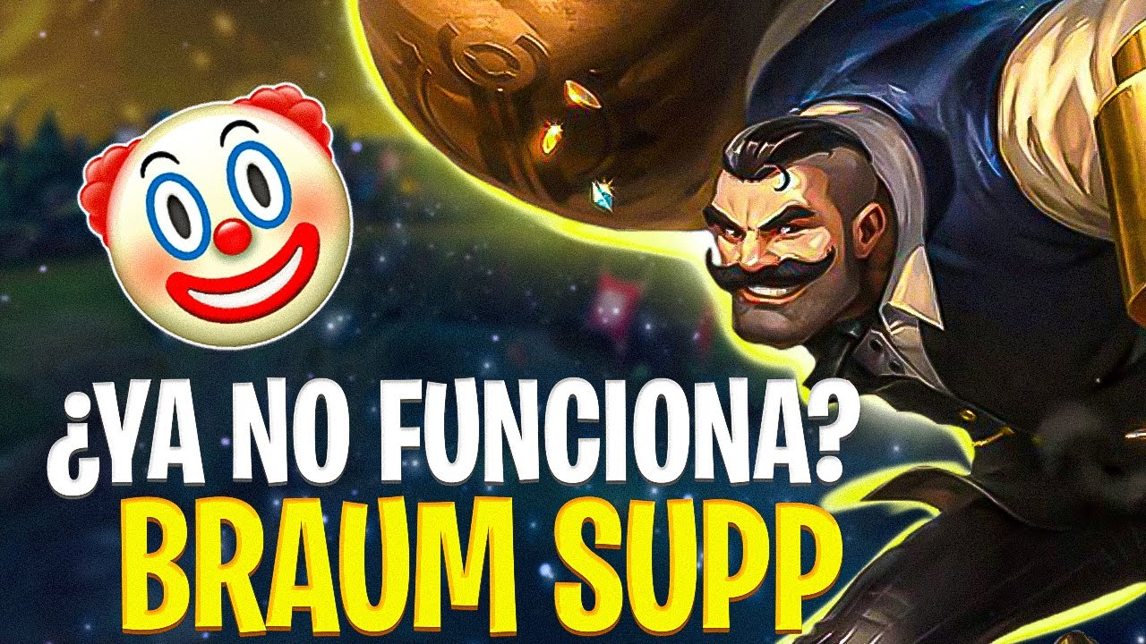¿UNO DE LOS MEJORES TANQUES? | BRAUM | SOPORTES DE LA A-Z | SEASON 13 ...