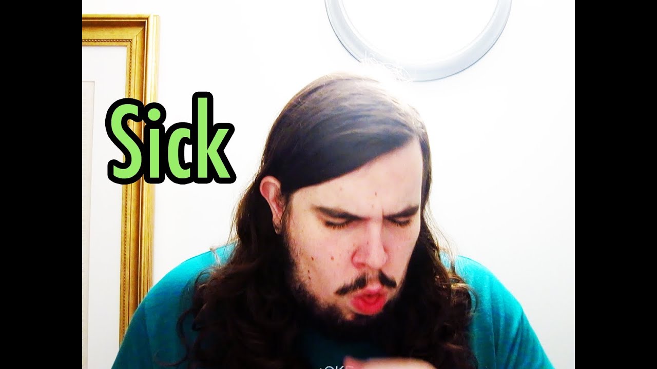 How To Be Sick - YouTube