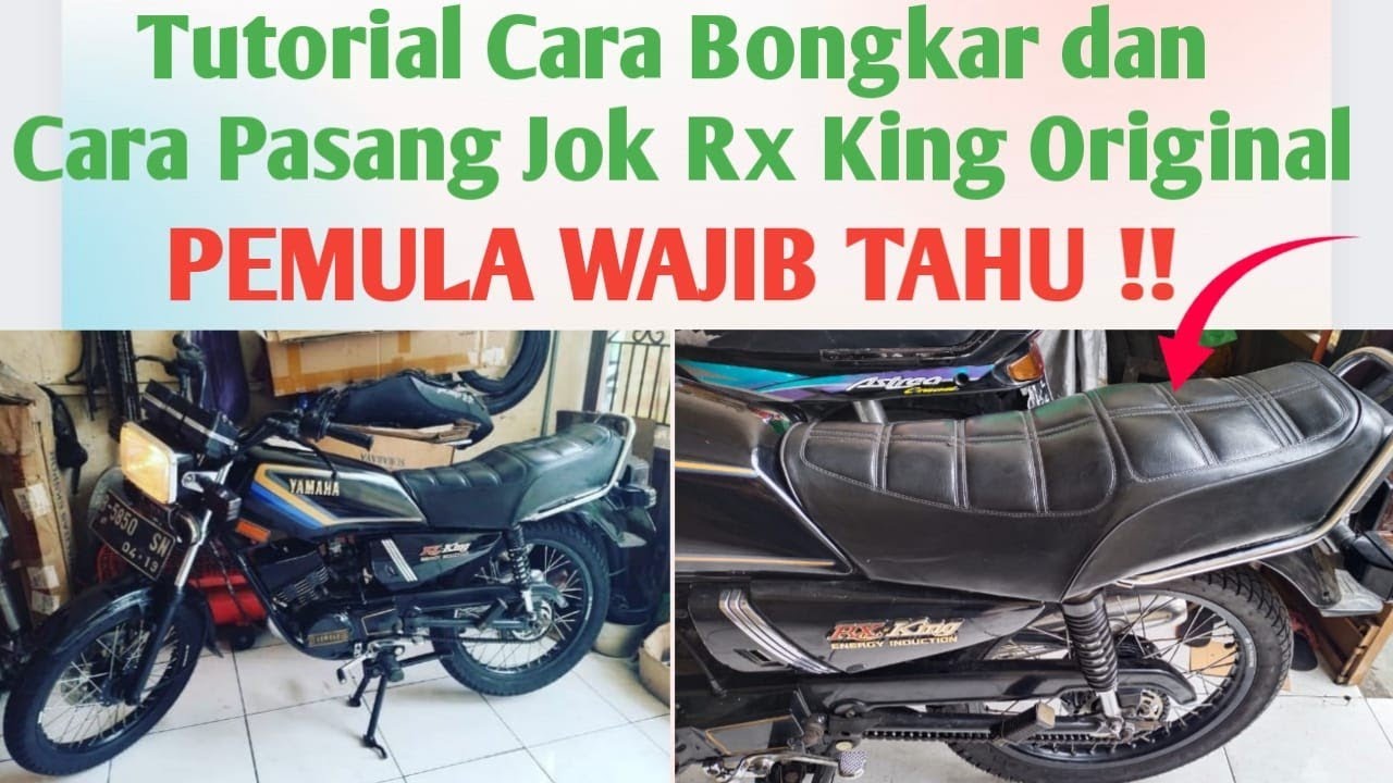 Cara Bongkar dan Cara Pasang Jok Rx King Original @tutorialrxking - YouTube