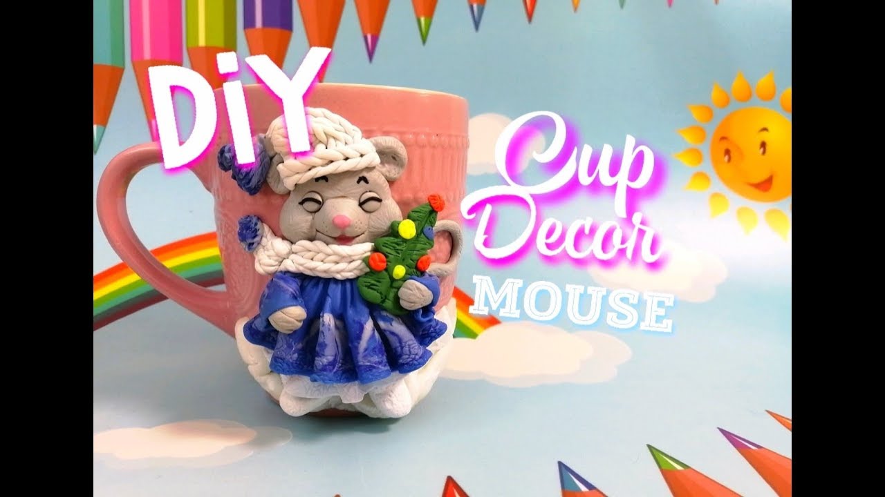 DIY Mouse 2020 cup decor /Polymer Clay/ПОДРОБНЫЙ МАСТЕР-КЛАСС/ Символ ...