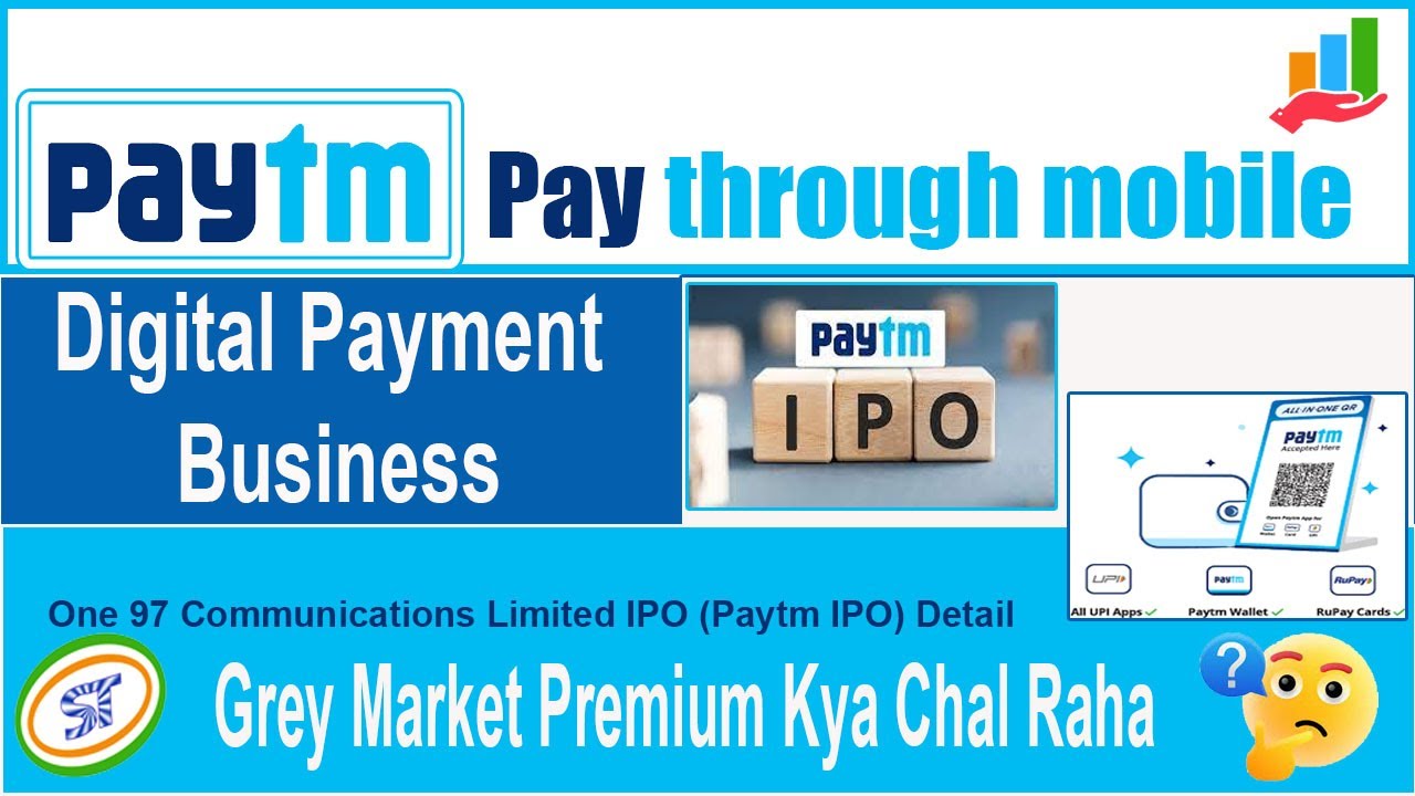 Paytm IPO Pay Through Mobile One 97 Communications Limited - YouTube