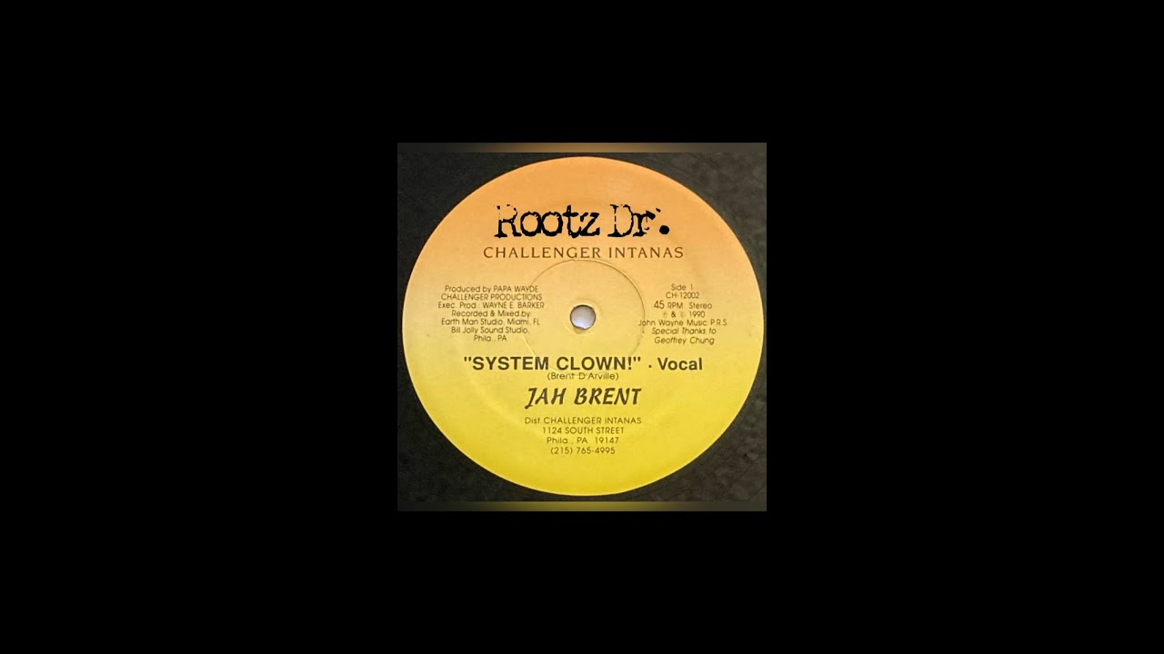 Jah Brent - System Clown + Version 12” Challenger Intanas US 1990 - YouTube