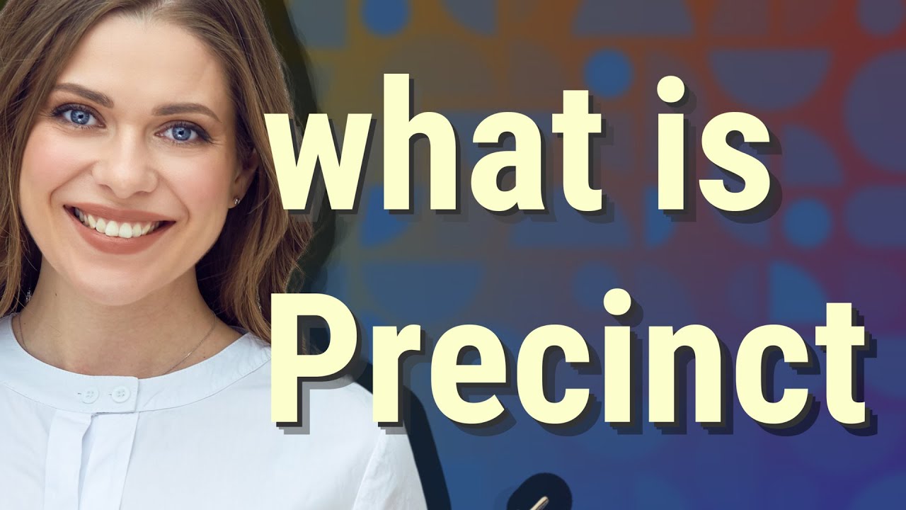 Precinct | meaning of Precinct - YouTube