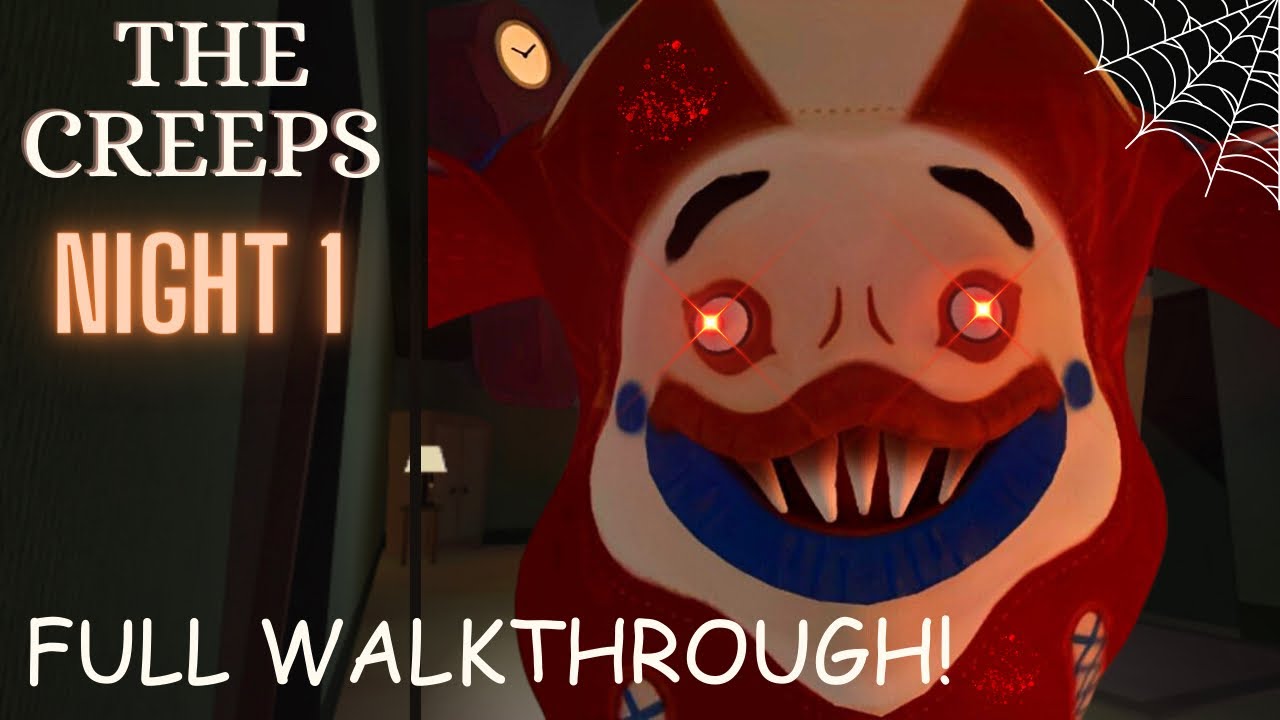 The Creeps - [NIGHT 1] - Full Walkthrough - Roblox - YouTube