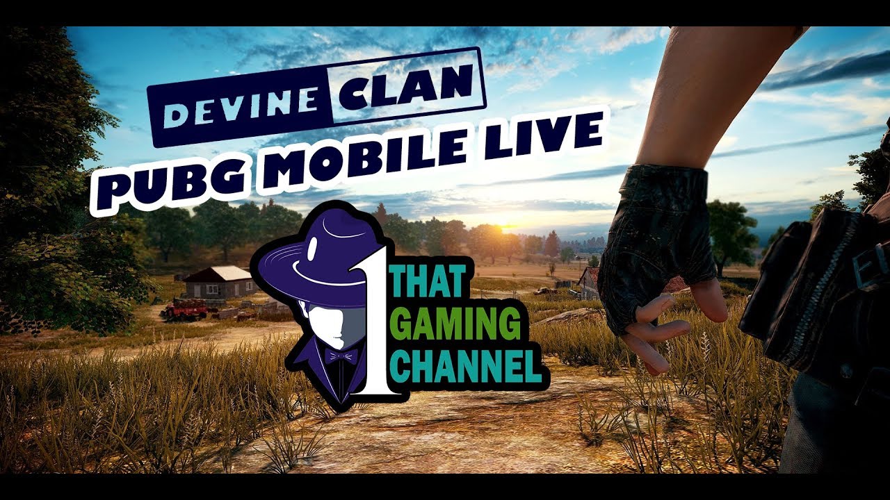 Pubg Mobile Live Stream || DeVine Clan Is Up || !Paytm donation on ...