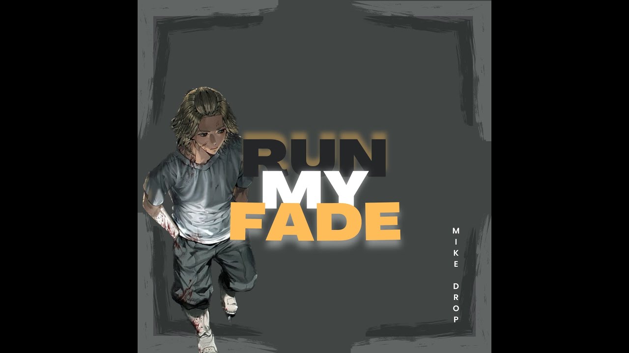 Run My Fade - @Mike_Drop | Edit by @redflare656| Mix/Master by Jamo ...