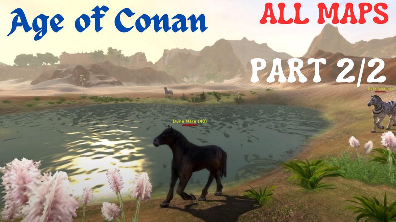 HOW BIG ARE THE MAPS in Age of Conan? Walk Across All Maps (Part 2 ...