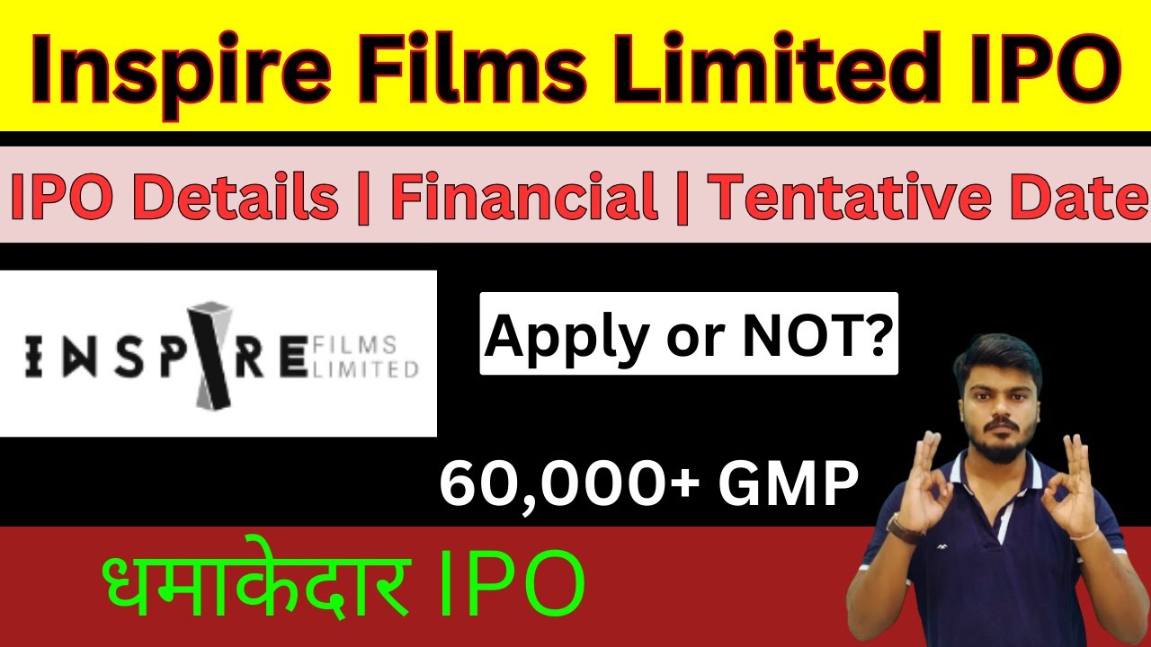 Inspire Films Limited IPO | Inspire Flims ipo review & details ...