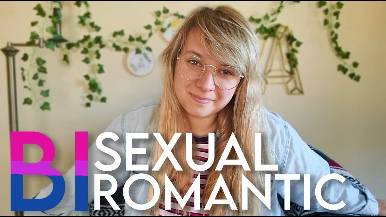 Bisexual Biromantic - YouTube
