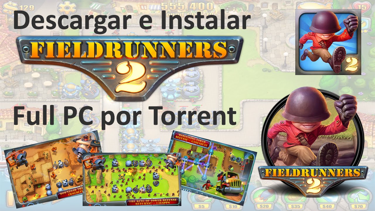 Descargar e Instalar Fieldrunners 2 Full PC por Torrent - YouTube