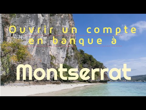 Ouvrir un compte bancaire à Montserrat