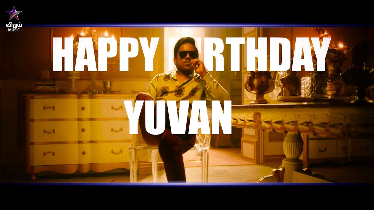 Vijay Music | Happy Birthday Yuvan | 31st August 2022 - Promo - YouTube