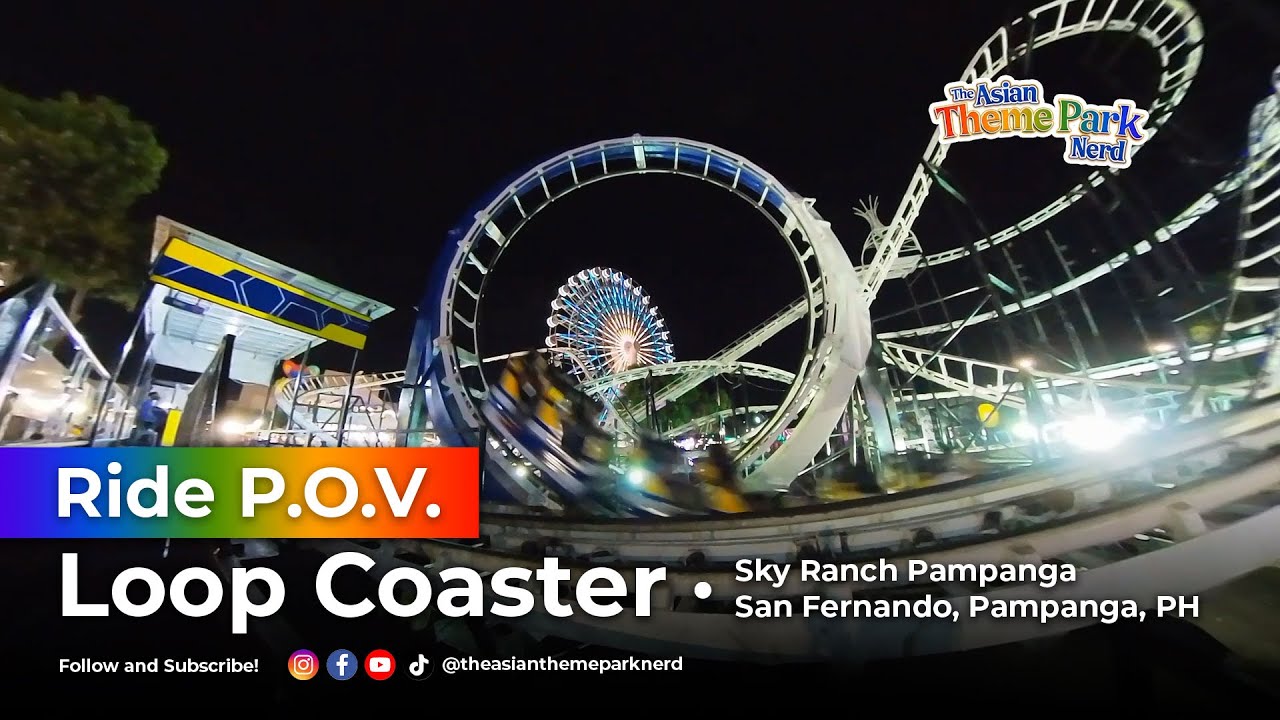 LOOP COASTER | NIGHT TIME ON-RIDE POV | SKY RANCH PAMPANGA - YouTube