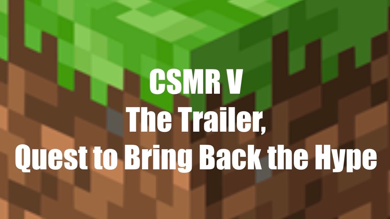 CSMR V Trailer- Hope to Bring Back the Hype - YouTube