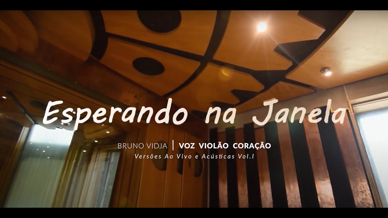 BRUNO VIDJA - Esperando na Janela (Releitura Versão Acústica) - YouTube
