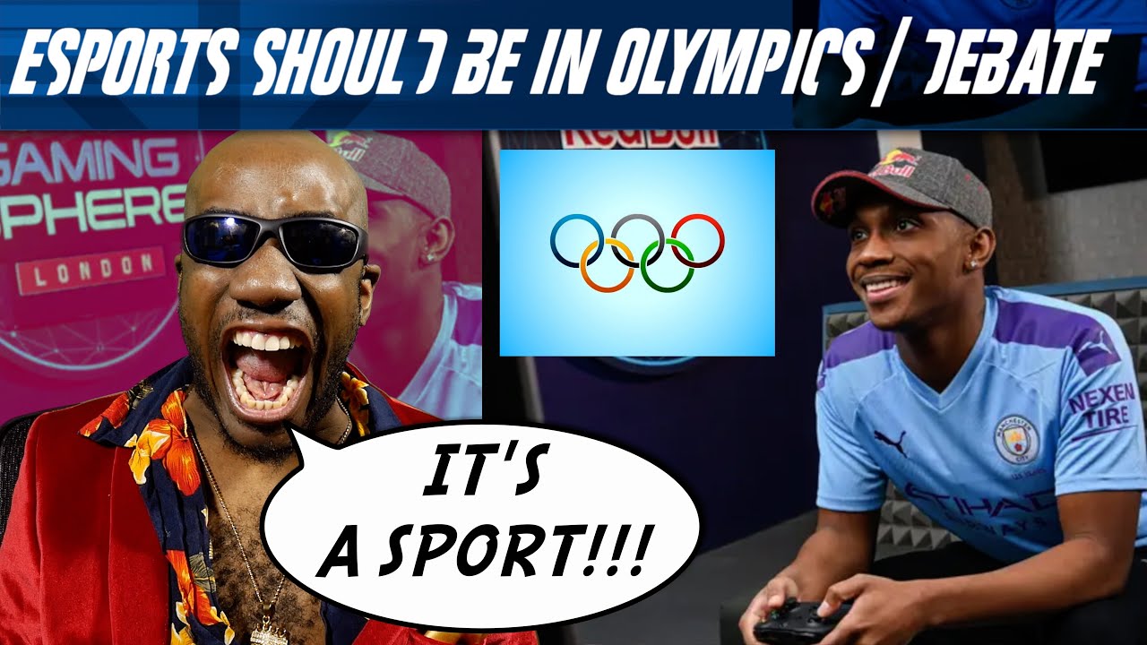 Olympics MUST have Esports! It is a SPORT! | DEBATE - YouTube