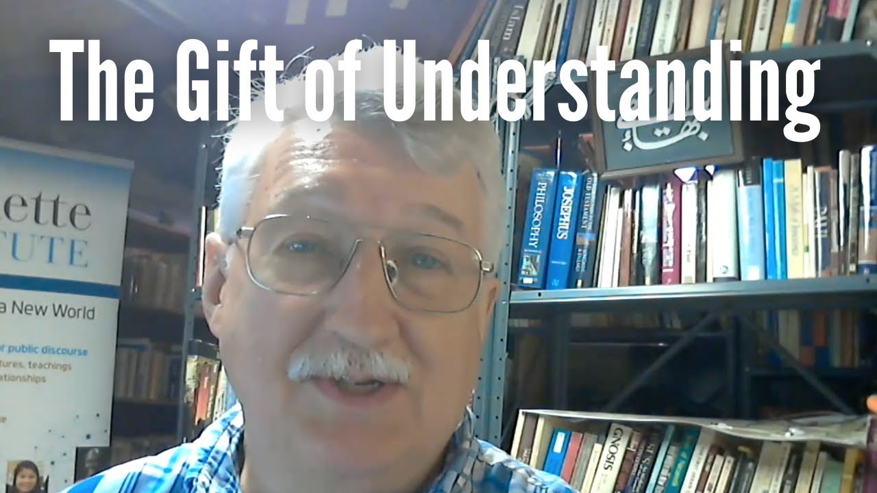 The Gift of Understanding - YouTube