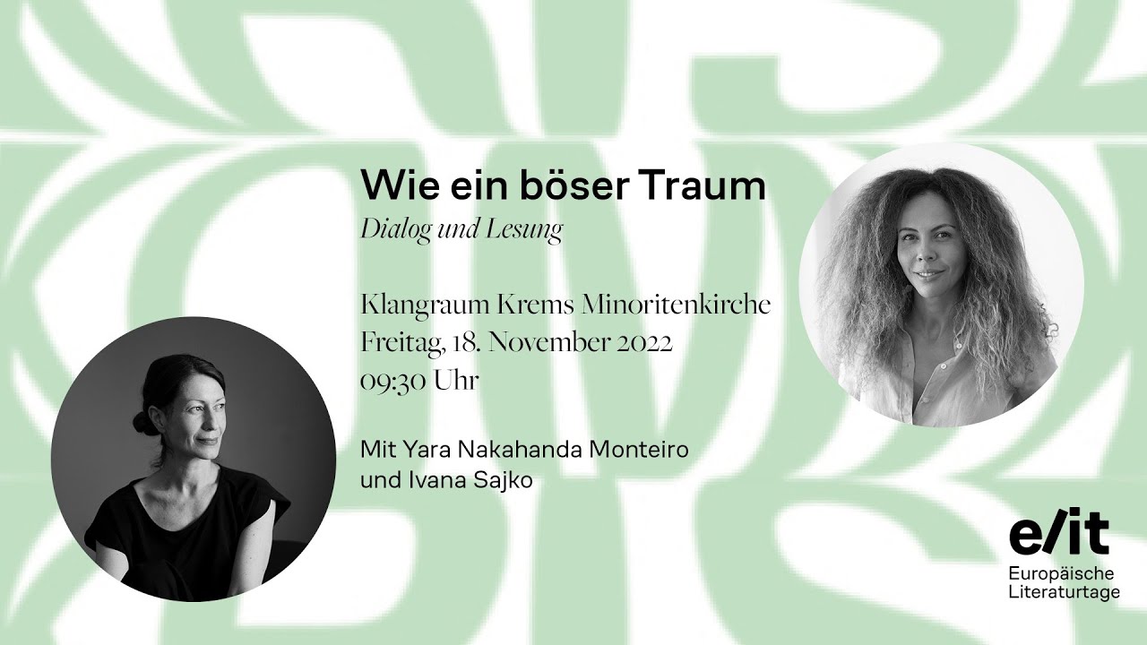 Like a bad dream: Yara Nakahanda Monteiro and Ivana Sajko - YouTube