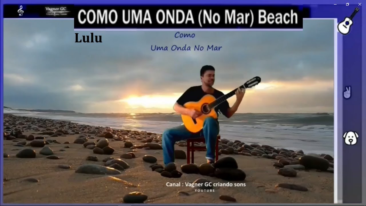 COMO UMA ONDA no mar (Beach) - LULU SANTOS - VIOLÃO -GUITAR - INSTRUMENTAL - YouTube