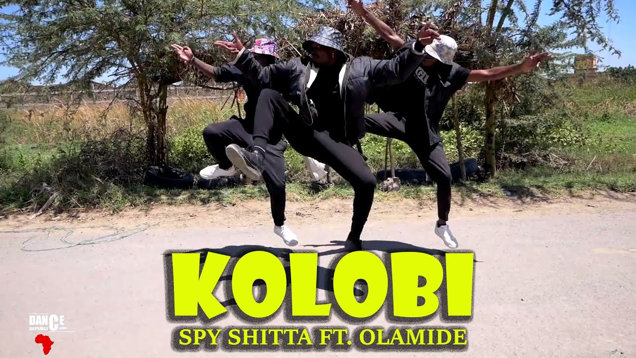 Spy Shitta ft Olamide - Kolobi (Official Dance Video) | Dance Republic ...
