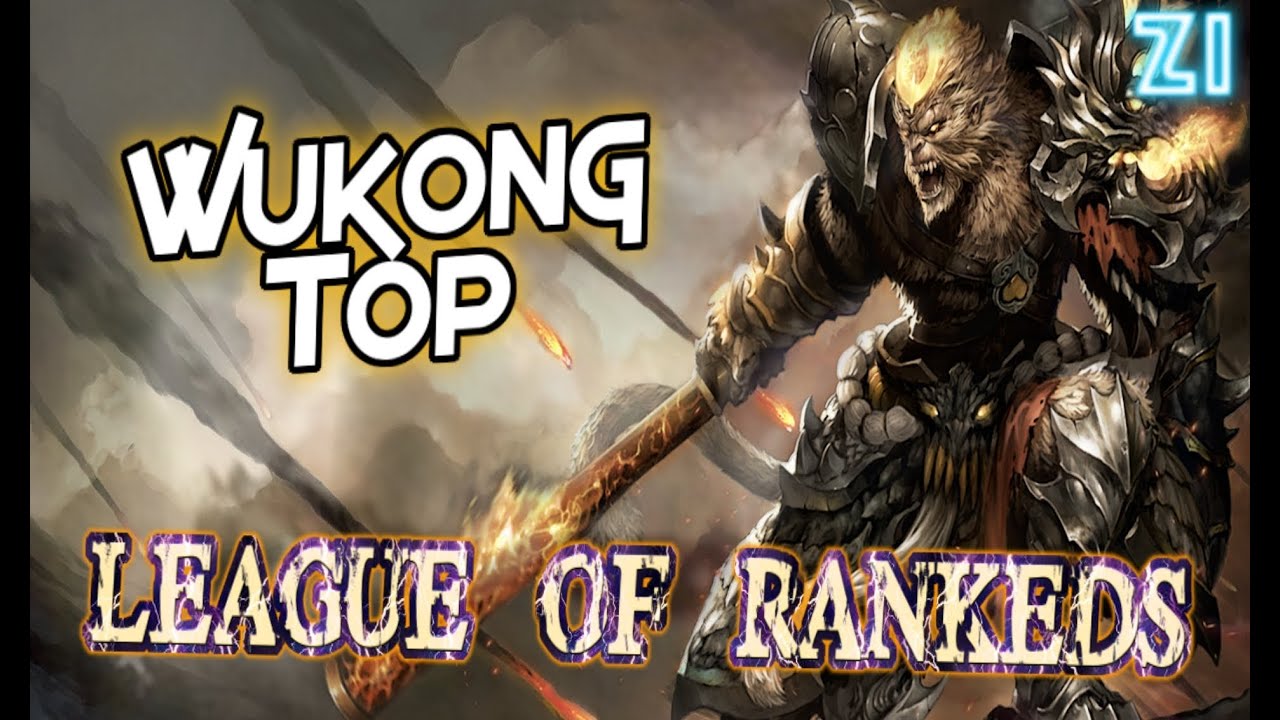 League of Rankeds - Wukong Top - Season 4 - YouTube