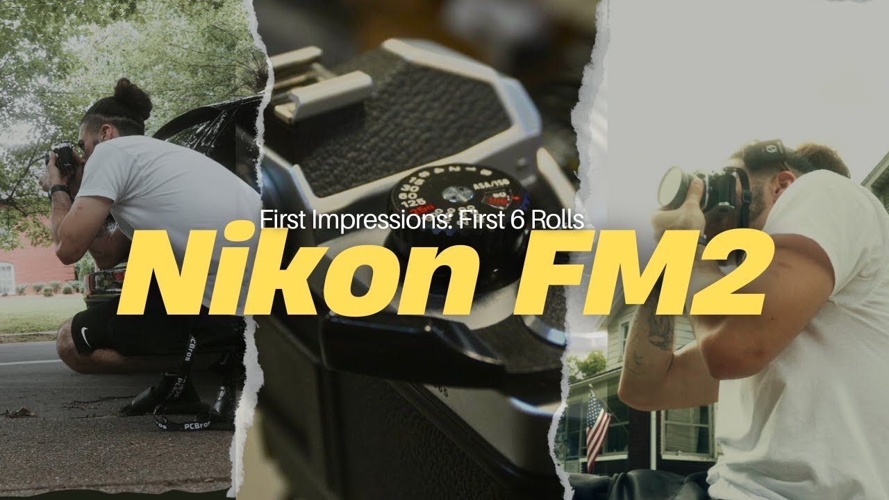 First Impressions: How I shot the First 6 Rolls with the Nikon FM2 - YouTube