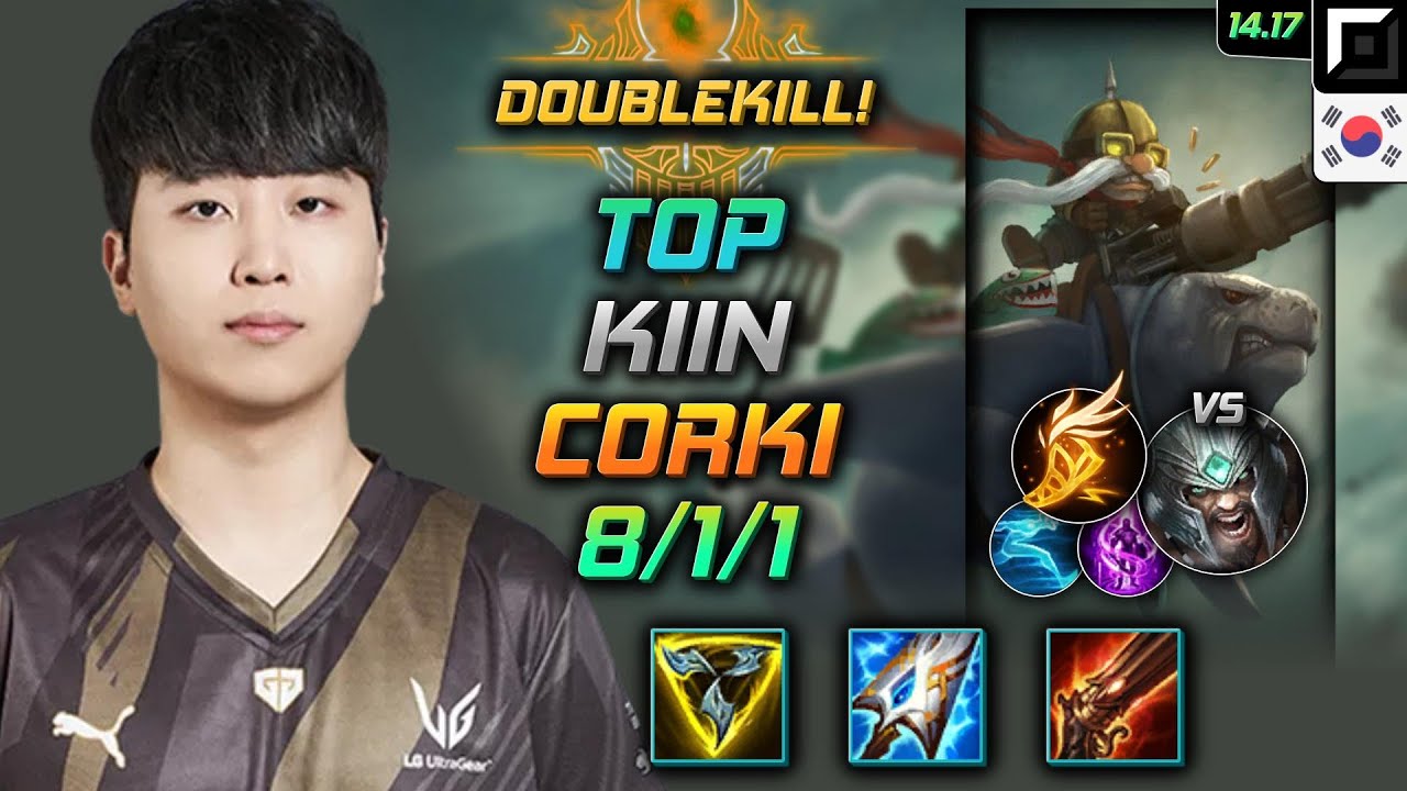 Corki Top Build Kiin Trinity Force Fleet Footwork - LOL KR Challenger ...
